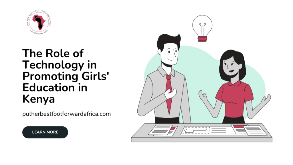 The Role of Technology in Promoting Girls’ Education in Kenya - Put Her ...